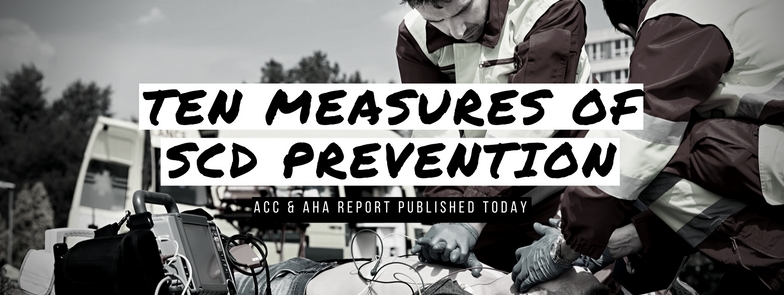 ACC and AHA Release 10 "Comprehensive" Measures to Combat Sudden ...